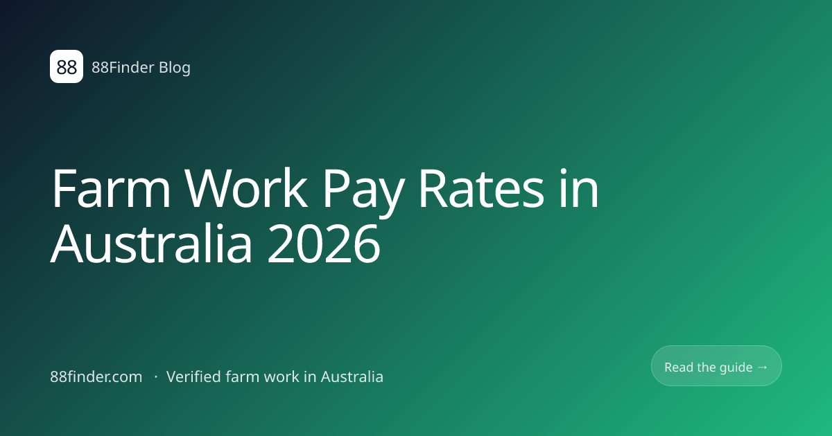 Farm Work Pay Rates Australia (2026) | 88Finder